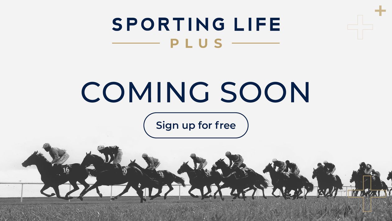 Check out Sporting Life Plus available to all logged-in readers from Monday