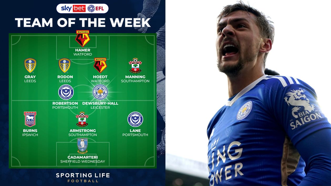 Gab Sutton's EFL Team of the Week: Leicester's Kiernan Dewsbury-Hall ...