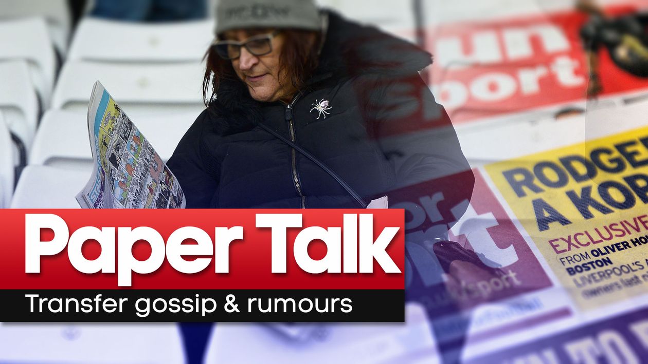 Tuesday's Paper Talk: Latest football gossip and transfer rumours ...