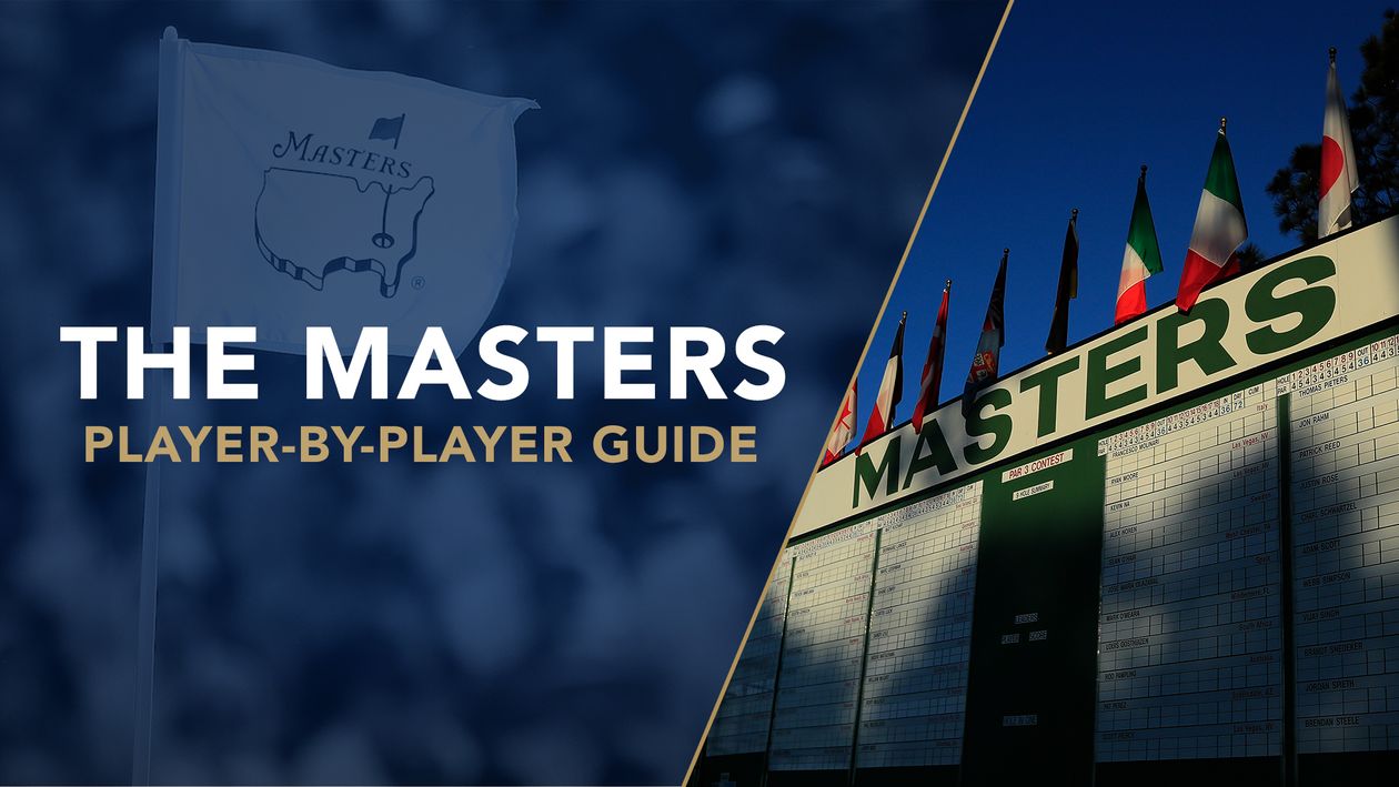 Player-by-player guide to the 2021 Masters Tournament at Augusta National