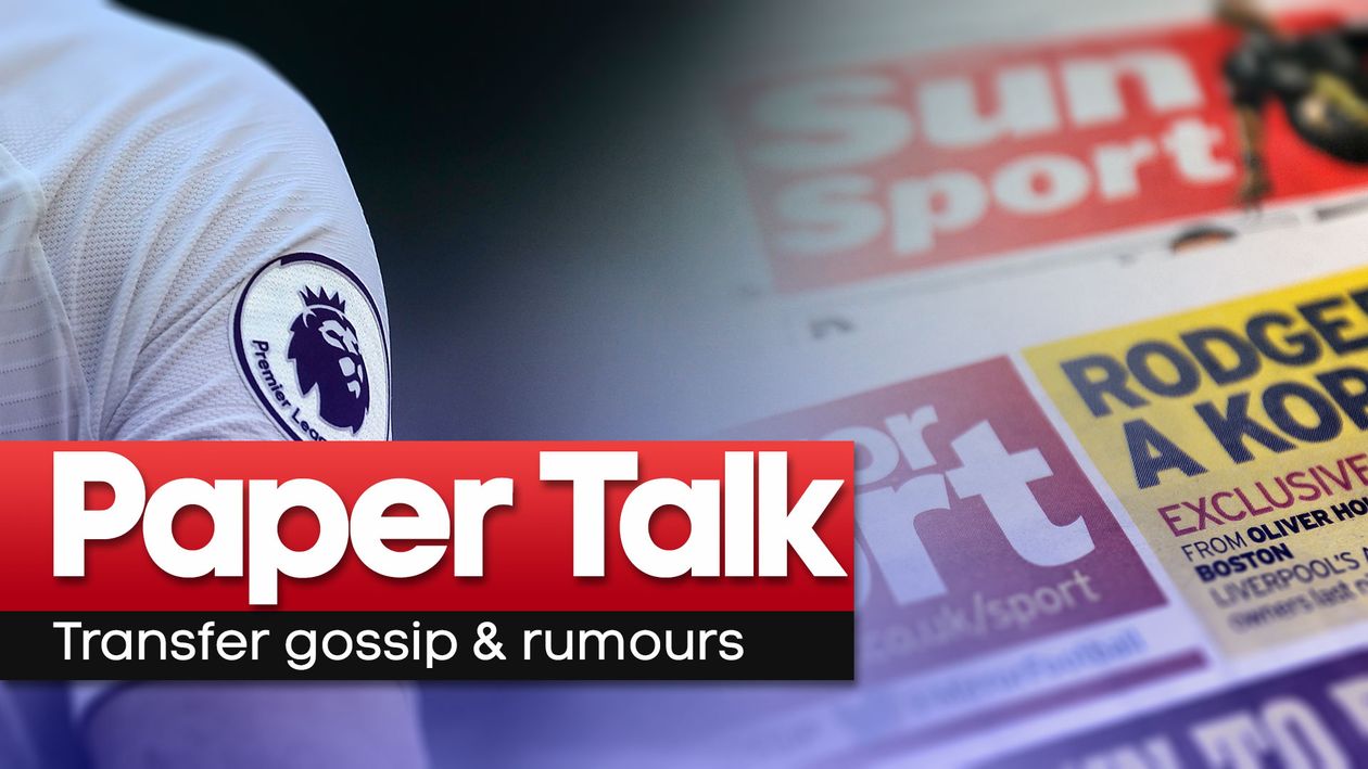 Paper Talk: Football transfer gossip and rumours including Ralph ...