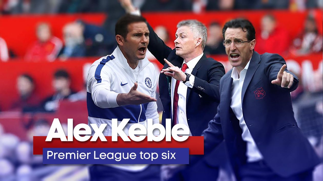 Premier League top six preview: Alex Keble looks at why Arsenal ...