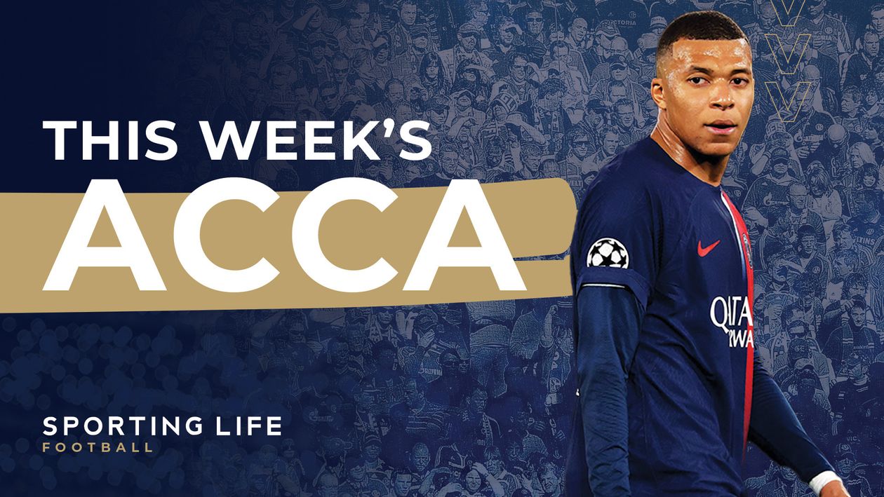 Football accumulator tips: This Week's Acca from Sporting Life for ...