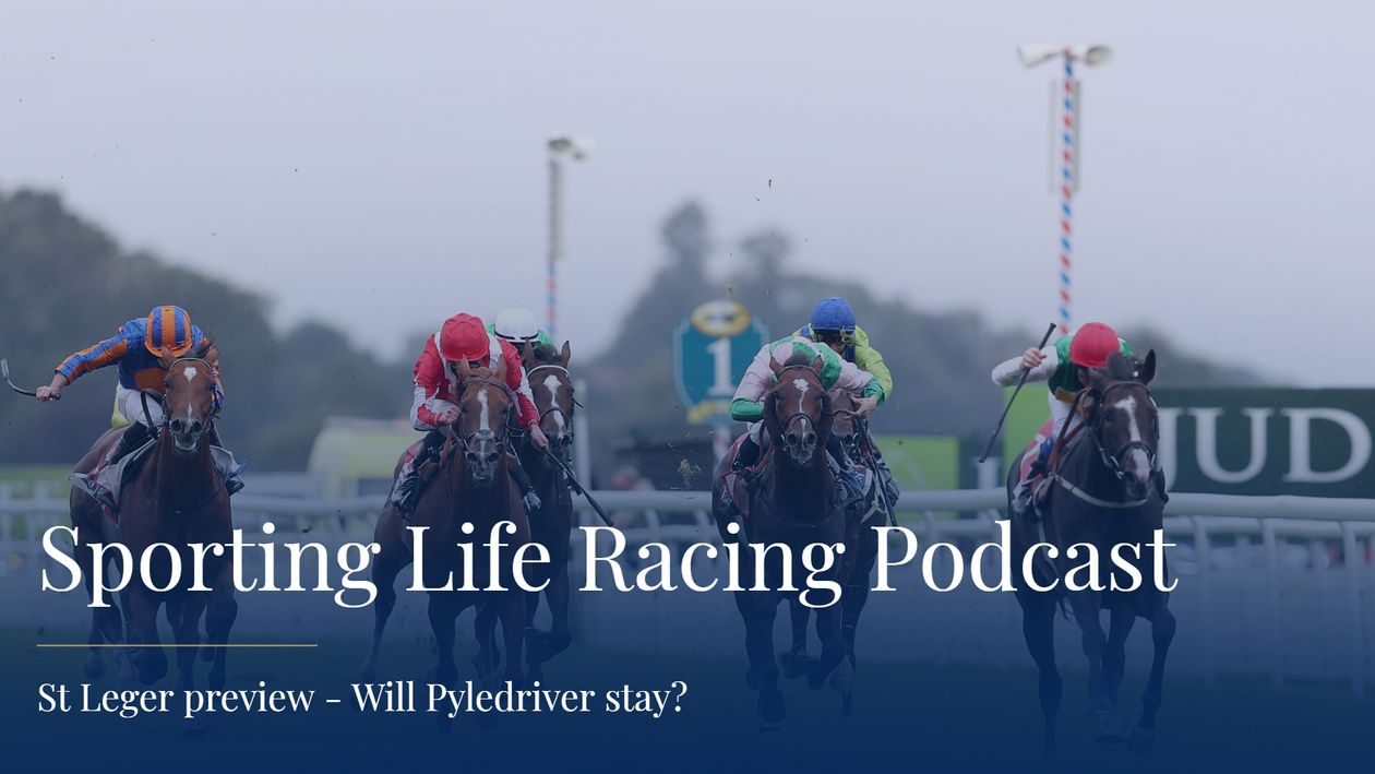 Sporting Life Racing Podcast: Pertemps St Leger preview