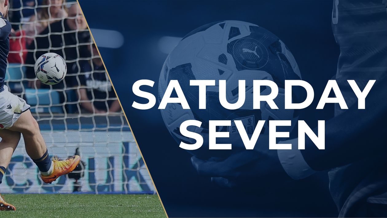Football tips and nap: Saturday Seven acca selections