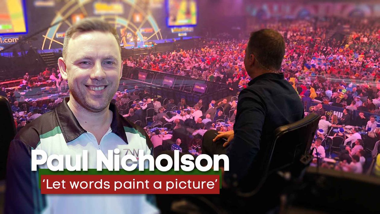 Calling the shots in darts: Paul Nicholson reflects on how commentary ...