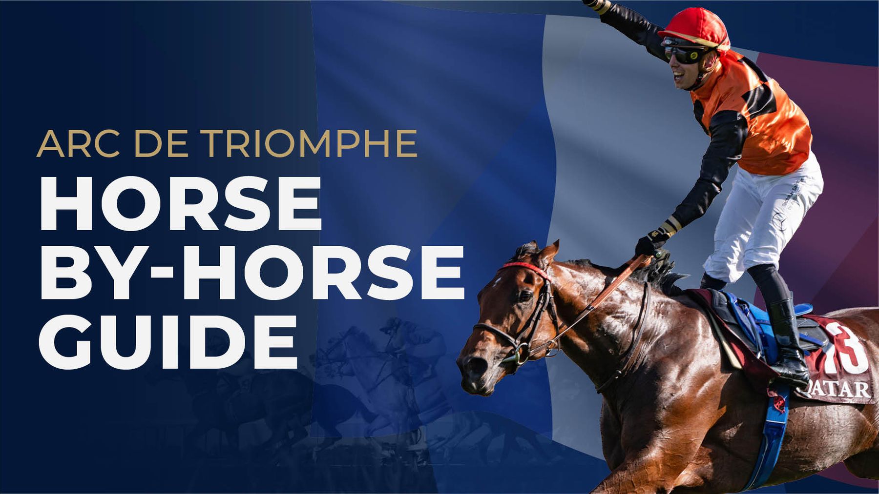 Arc de Triomphe tips: Draw, odds and horse-by-horse guide to ...