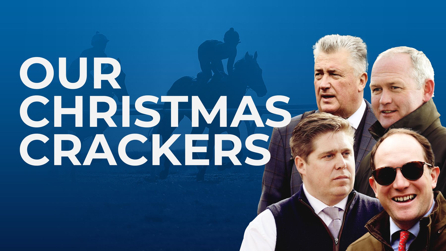Christmas crackers from Paul Nicholls, Ben Pauling, Olly Murphy, Joe ...