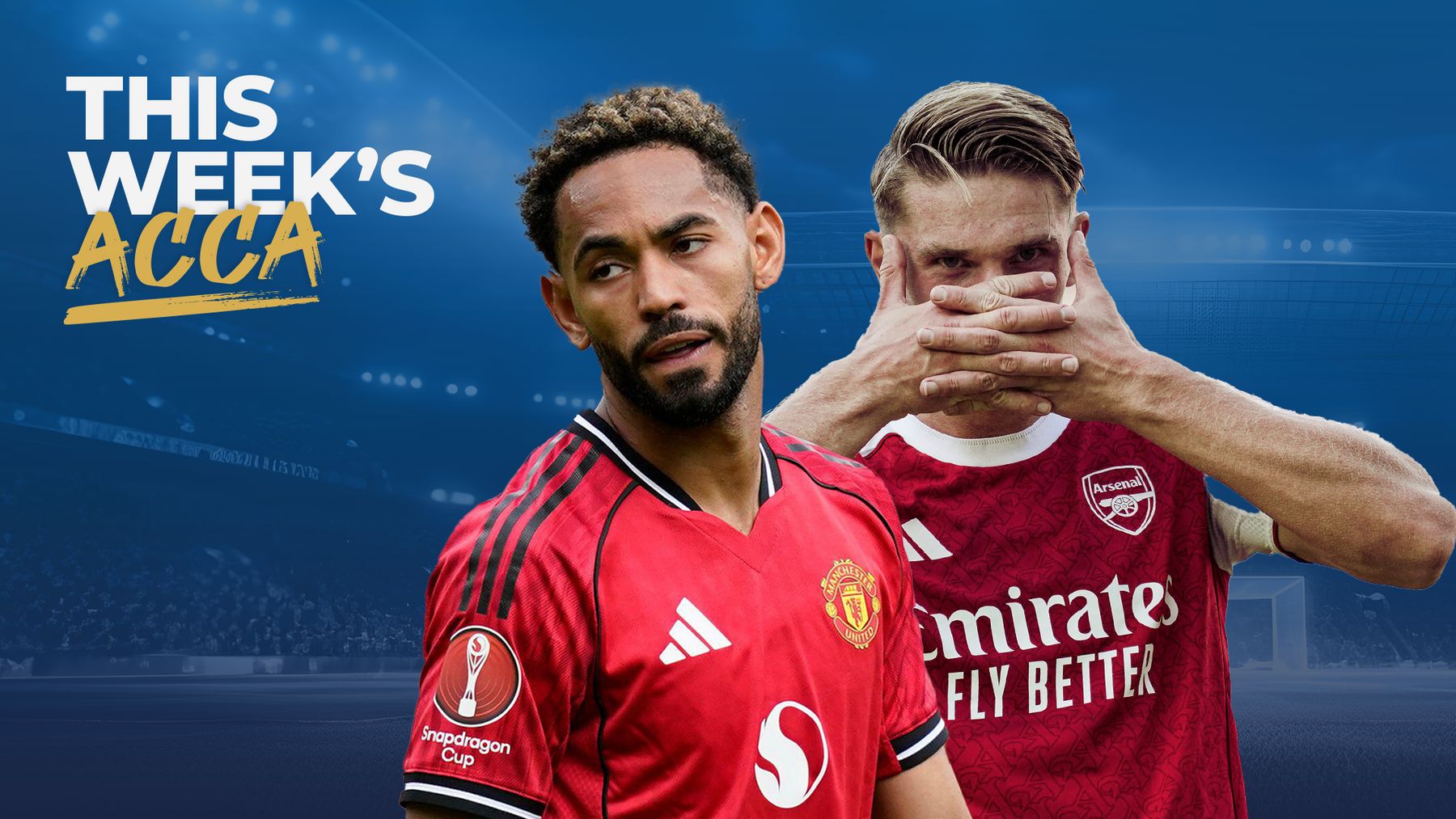 Super Sunday tips: Man Utd vs Arsenal bet builder from This Week's Acca