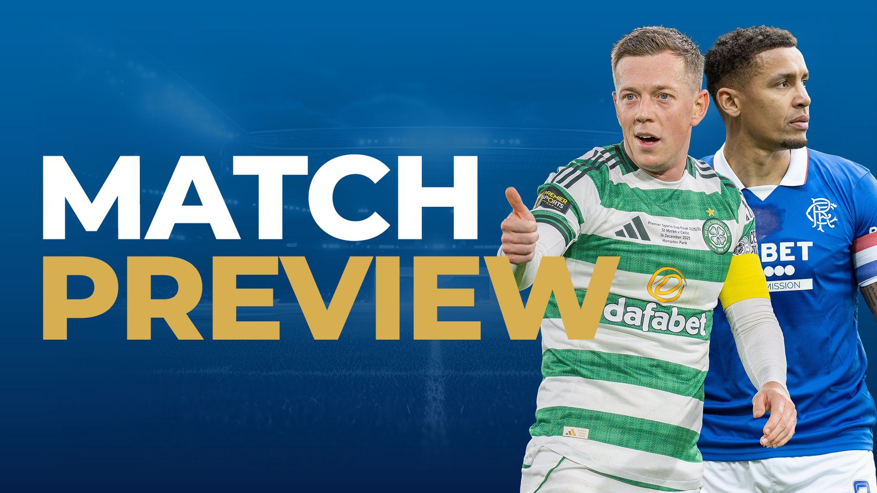 Old Firm tips: Celtic vs Rangers predictions, best bets and preview