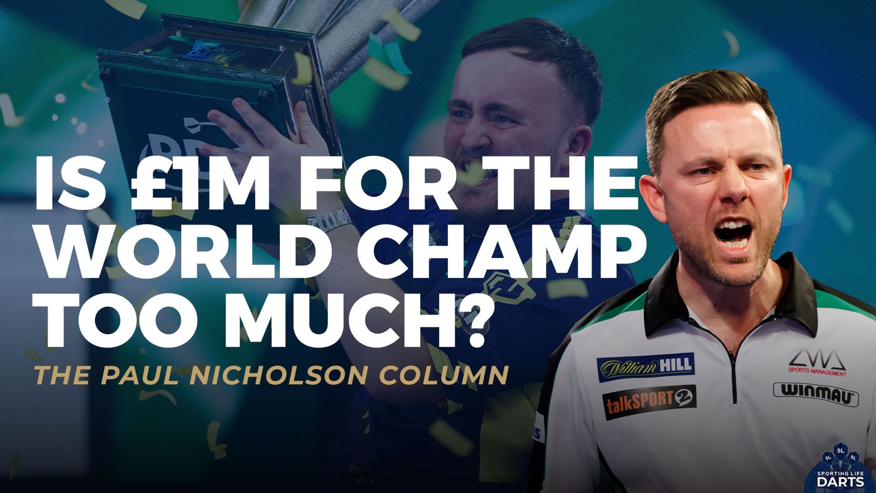 Is £1million for the world champion too much? Paul Nicholson gives his ...