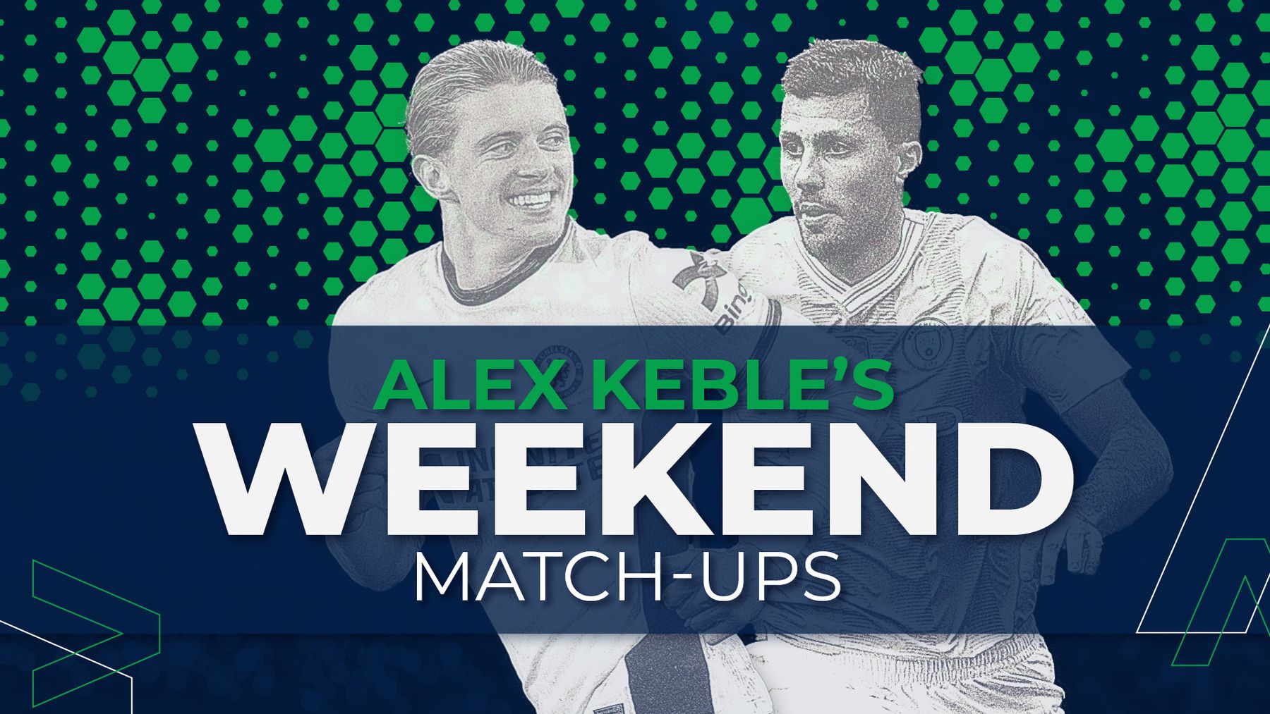 Alex Keble's Premier League match-ups: Chaos vs Composure