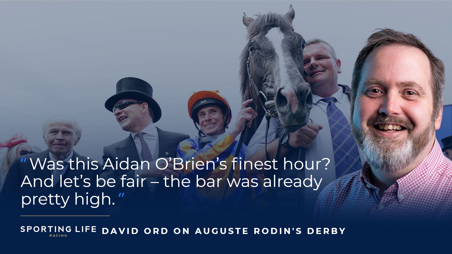Betfred Derby reaction: David Ord verdict on Auguste Rodin and Aidan O ...