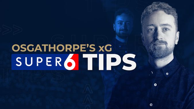 Super 6 predictions and correct score tips