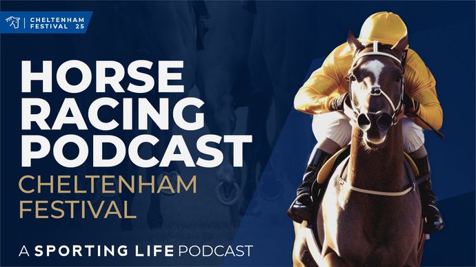 Sporting Life Racing Podcast: Cheltenham Festival 2025