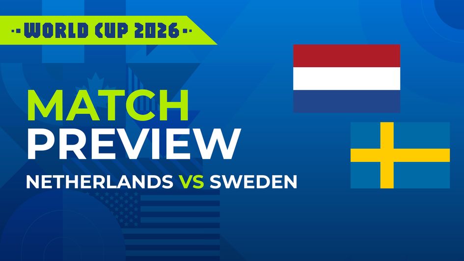 Netherlands vs Sweden predictions, tips, best bets and World Cup preview
